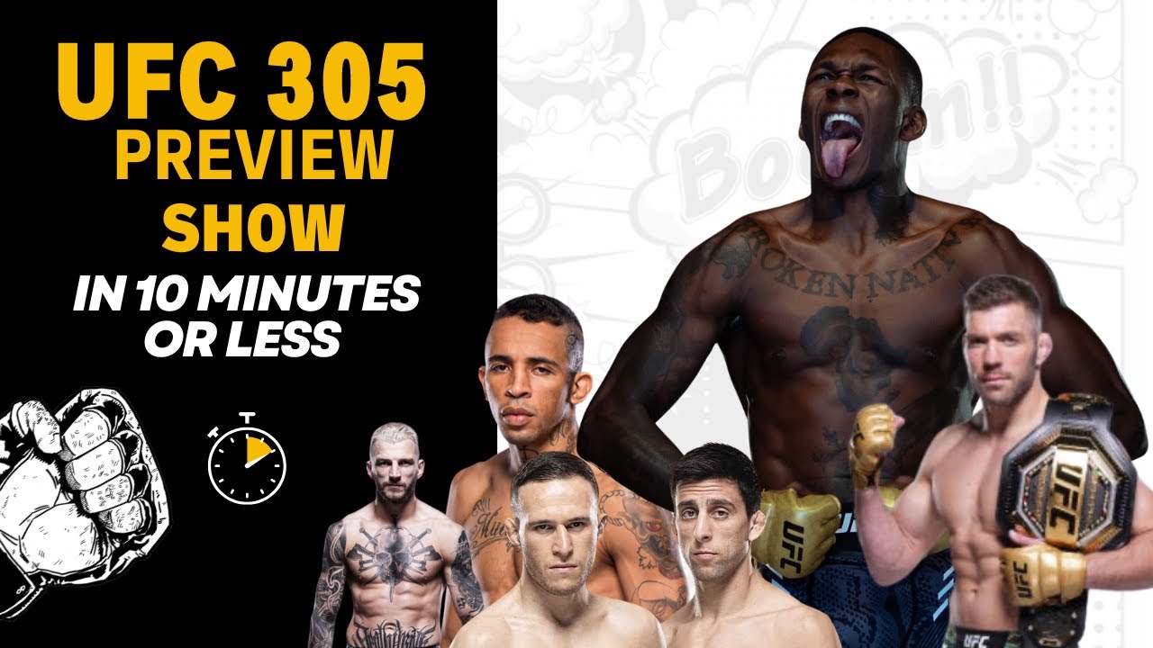 EPISODE 378. UFC 305 PREVIEW SHOW | IN 10 MIN OR LESS | THE FIGHT ...