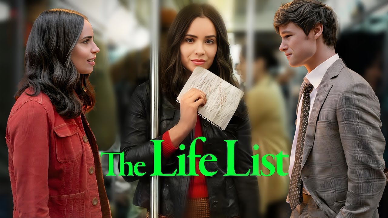 The Life List 2025 Movie Fact | Sofia Carson, Kyle Allen, Connie ...