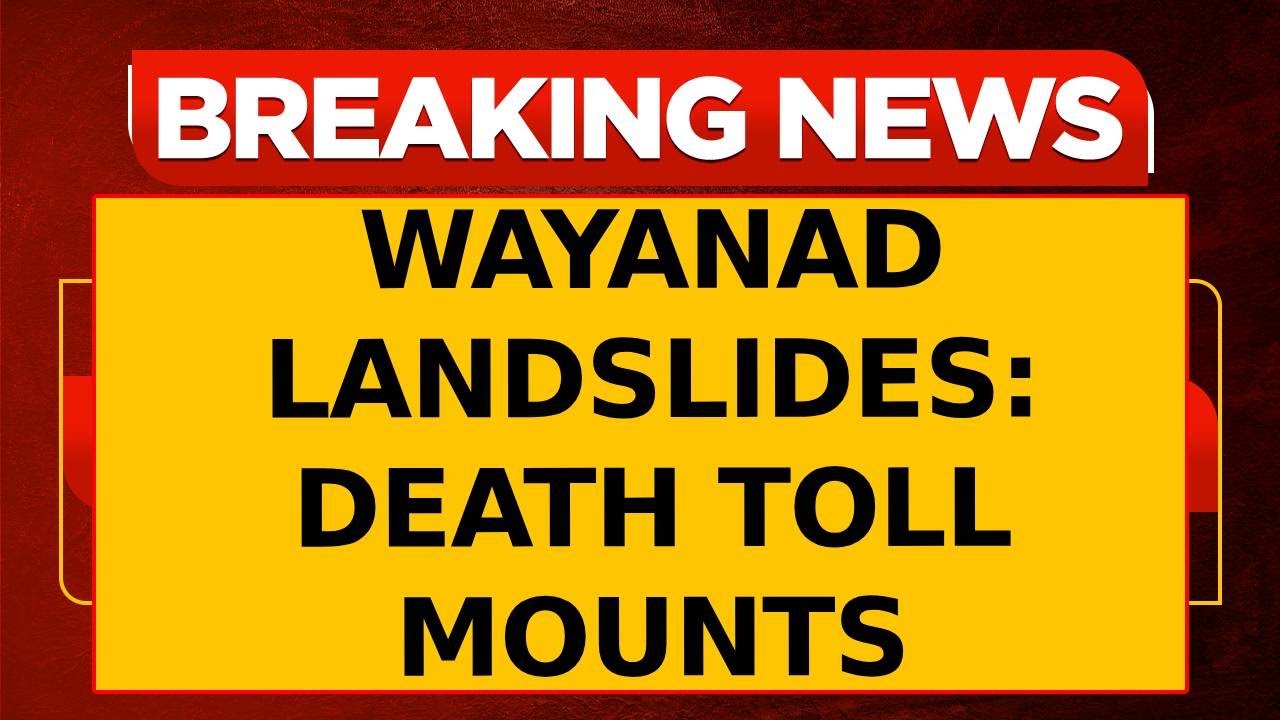 Breaking News: Landslides in Wayanad, Kerala Claim 5 Lives, Over 100 ...