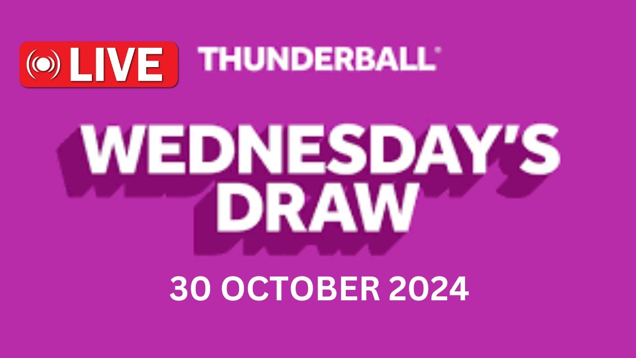 National Lottery Thunderball draw live tonight results from Wednesday ...
