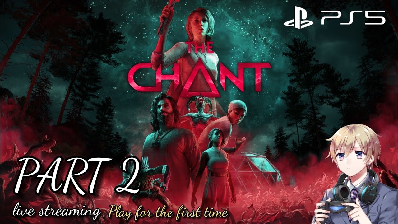 THE CHANT【#2】 - YouTube