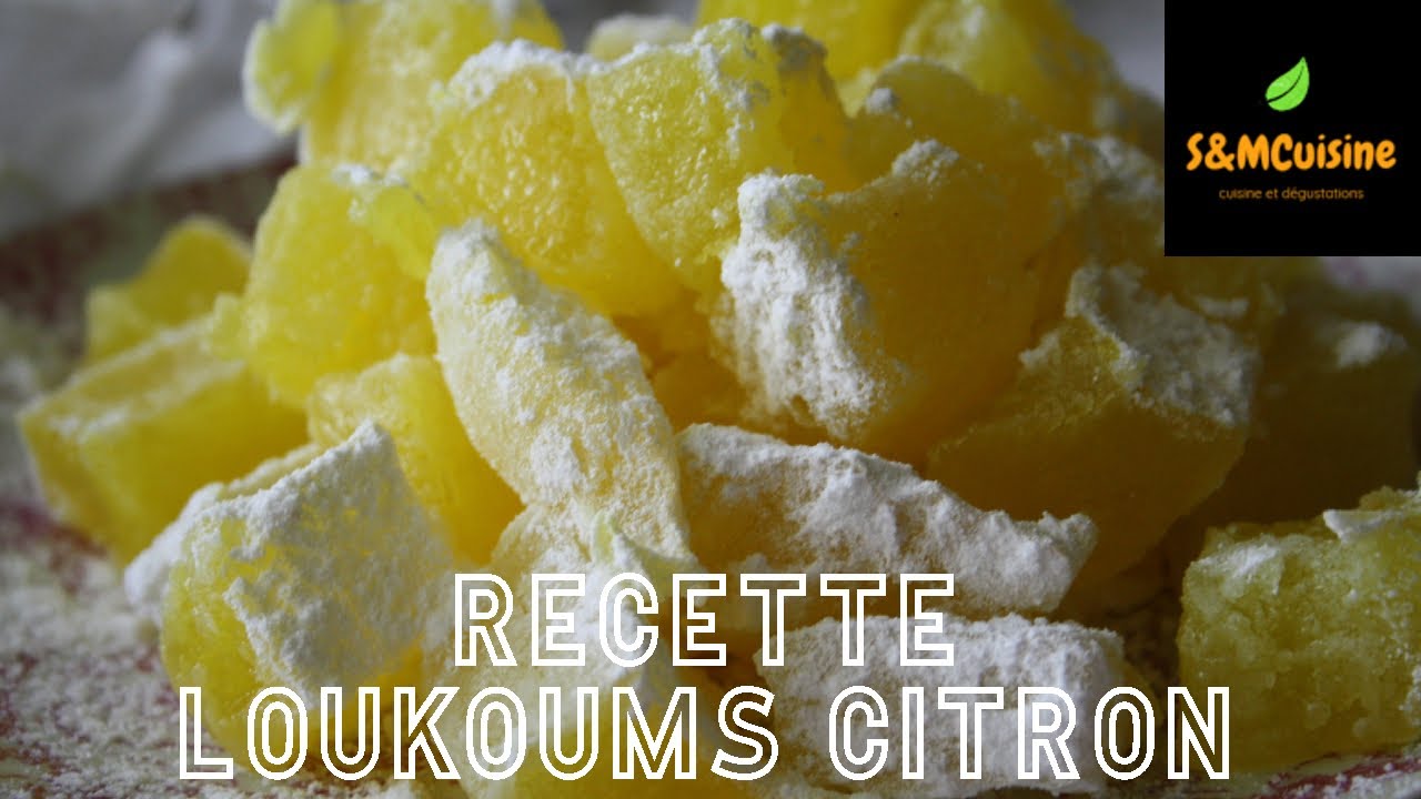 RECETTE DE LOUKOUMS AU CITRON ! وصفة الليمون - YouTube