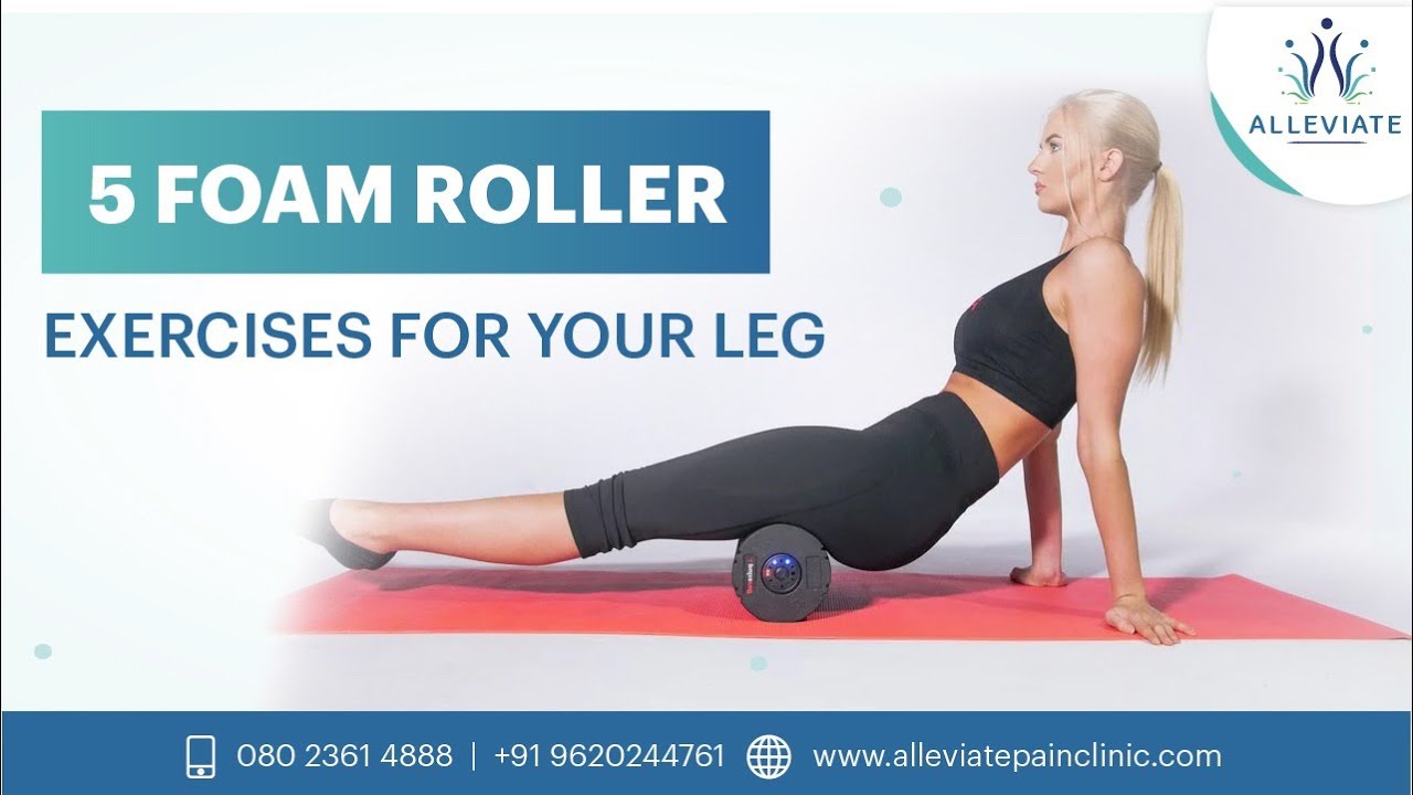 5 Best Foam Roller Exercises For Your Legs in under 5 minutes # ...