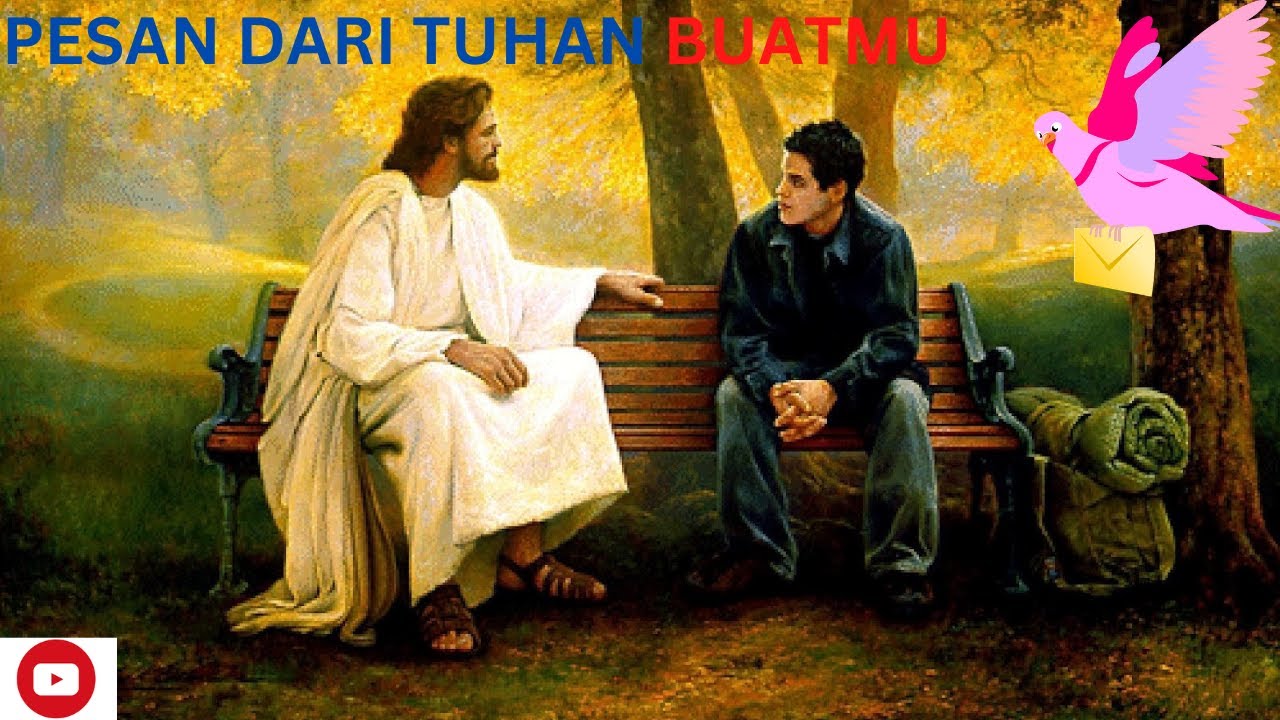 PESAN DARI TUHAN | Tuhan memilihmu | pesan rohani - YouTube