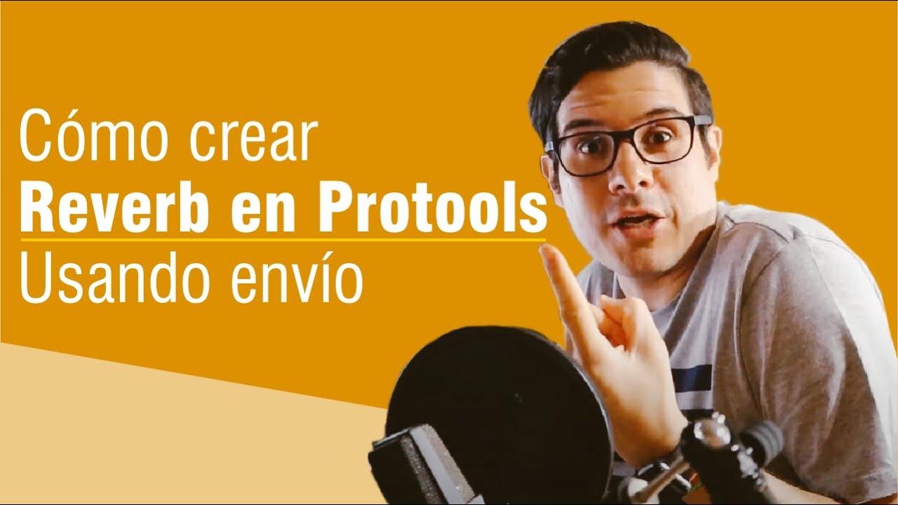 Crear Reverb en Protools usando envío - YouTube