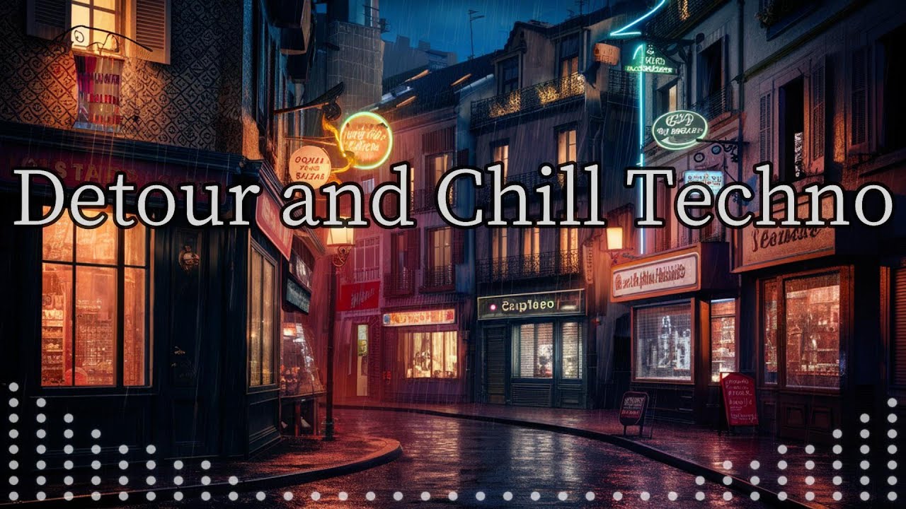chill Techno music playlist[ Detour and Chill Techno ] Techno,lofi ...