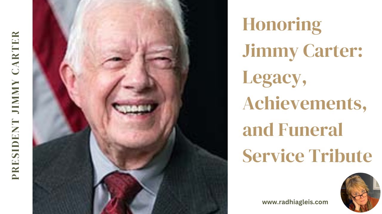 Honoring Jimmy Carter: Legacy, Achievements, and Funeral Service ...