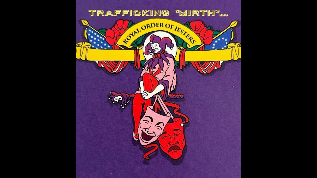 Trafficking "Mirth"... The Royal Order Of Jesters... (Re-release) - YouTube