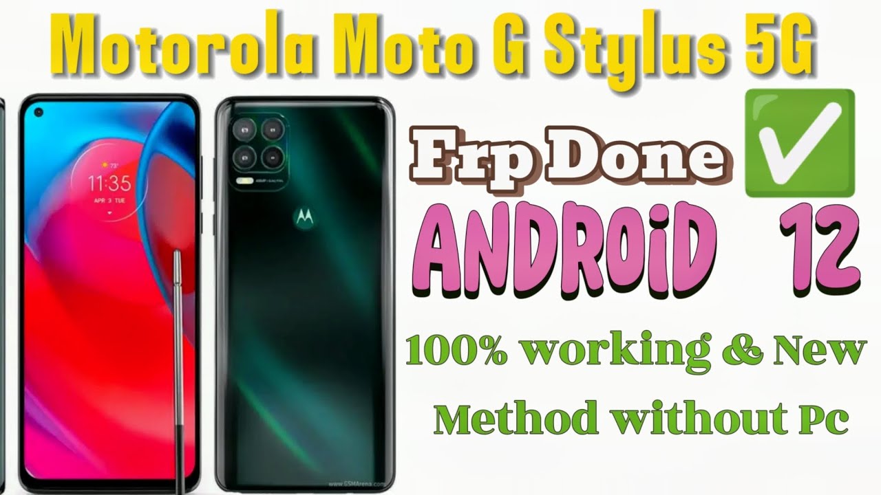 Motorola Moto G Stylus 5G Frp bypass android 12 new and Quick Method ...