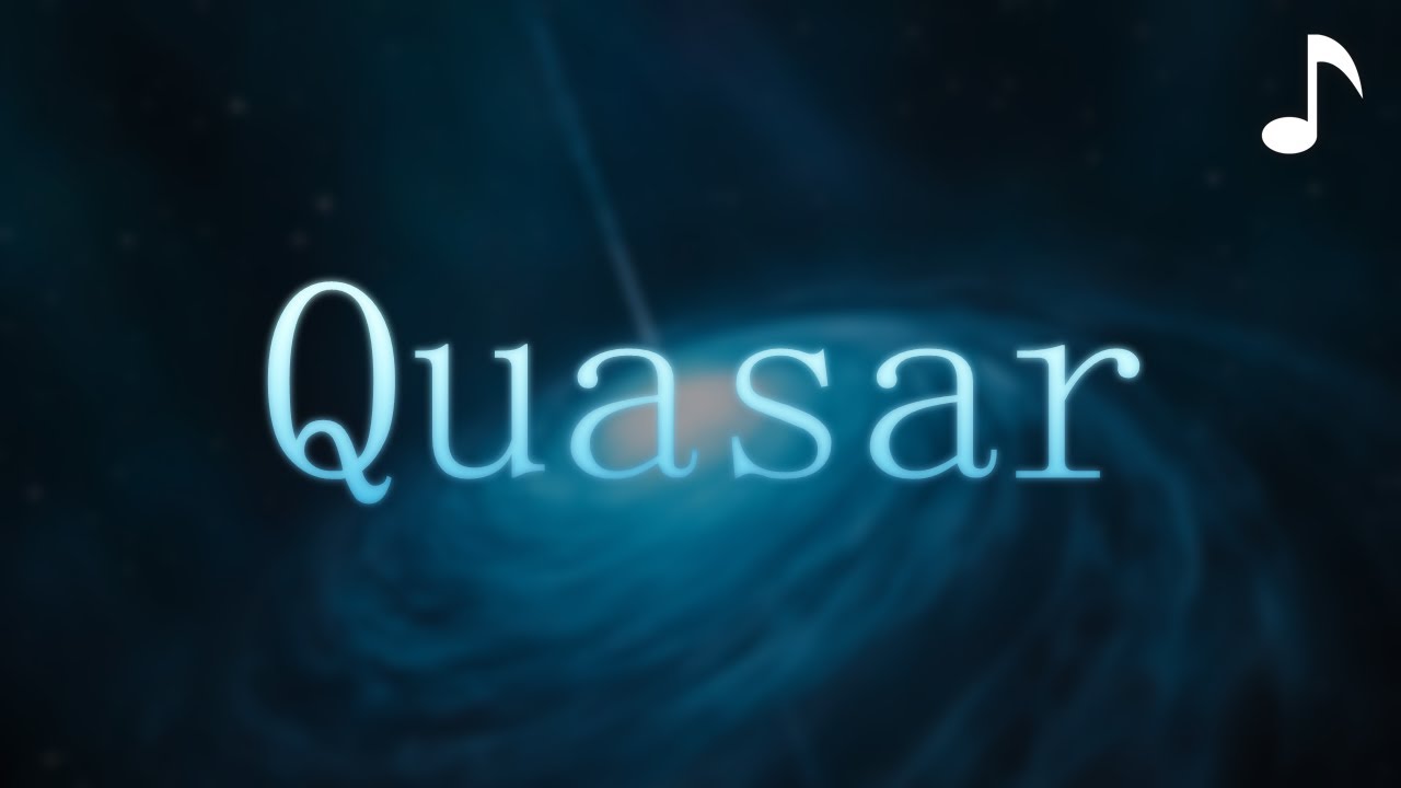 Quasar - YouTube
