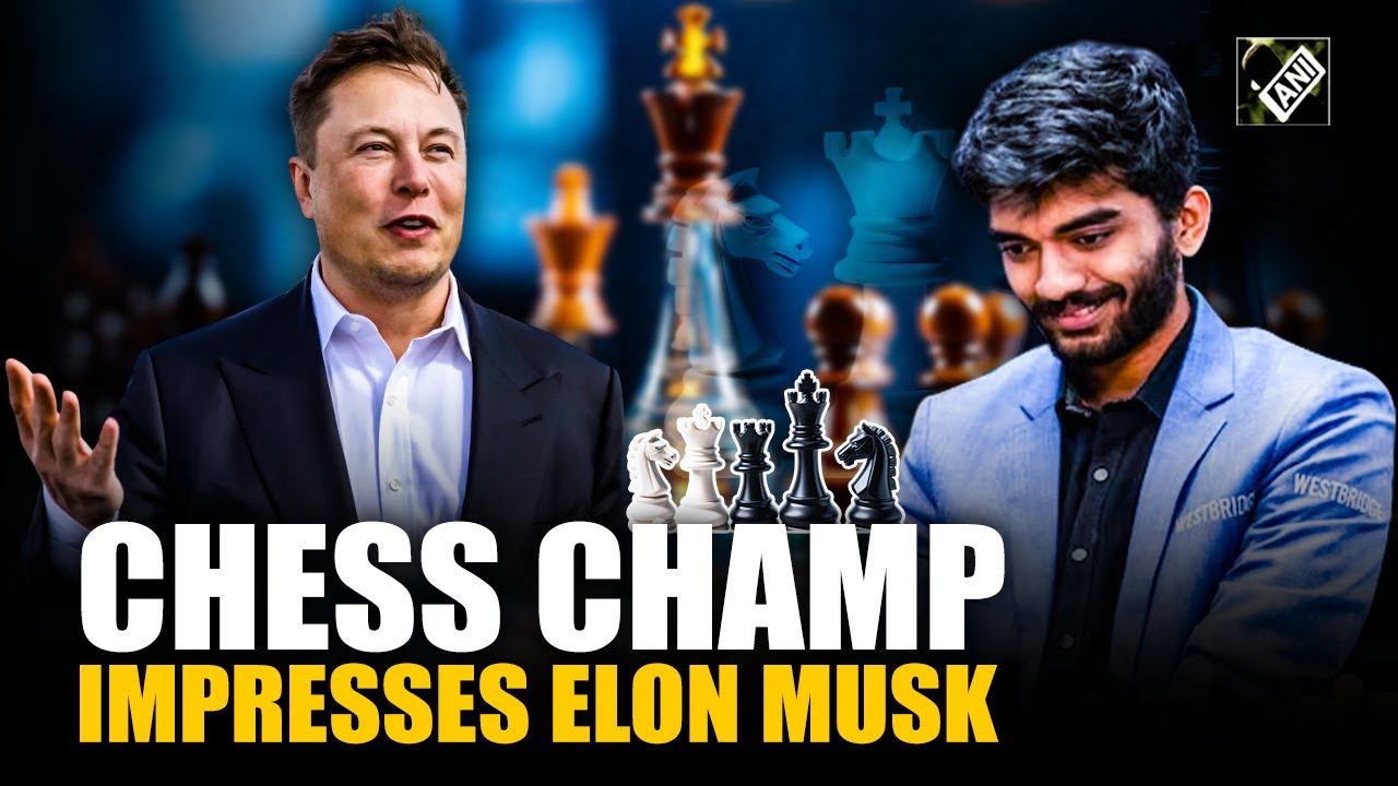 Elon Musk congratulates D Gukesh on ‘X’ for becoming Youngest World ...