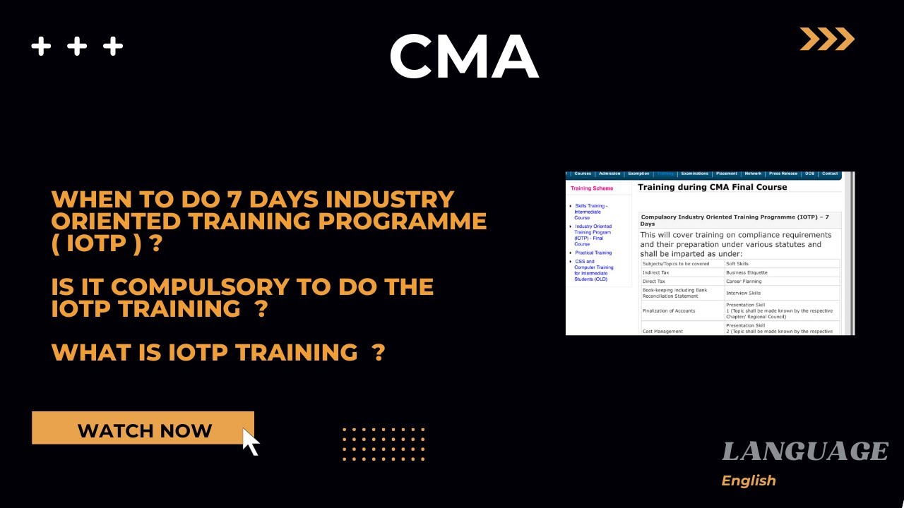What is IOPT TRAINING for CMA STUDENTS ? When to do IOTP training ? Is IOTP compulsory or not ...