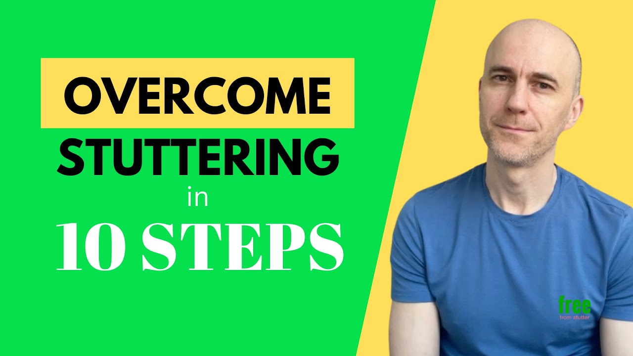How to Overcome Stuttering in 10 Steps - YouTube