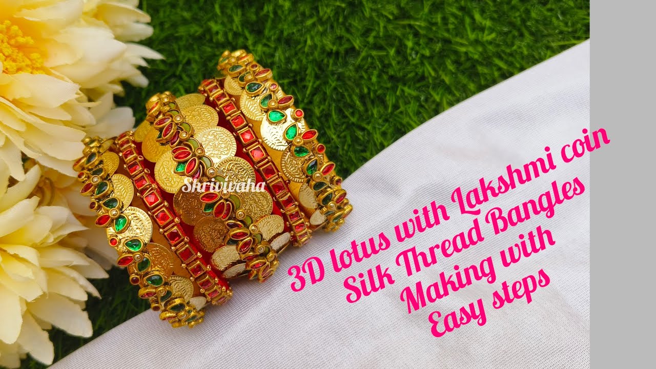 3D lotus lakshmi coin work Silk Thread Bangles making @shrivivaha # ...