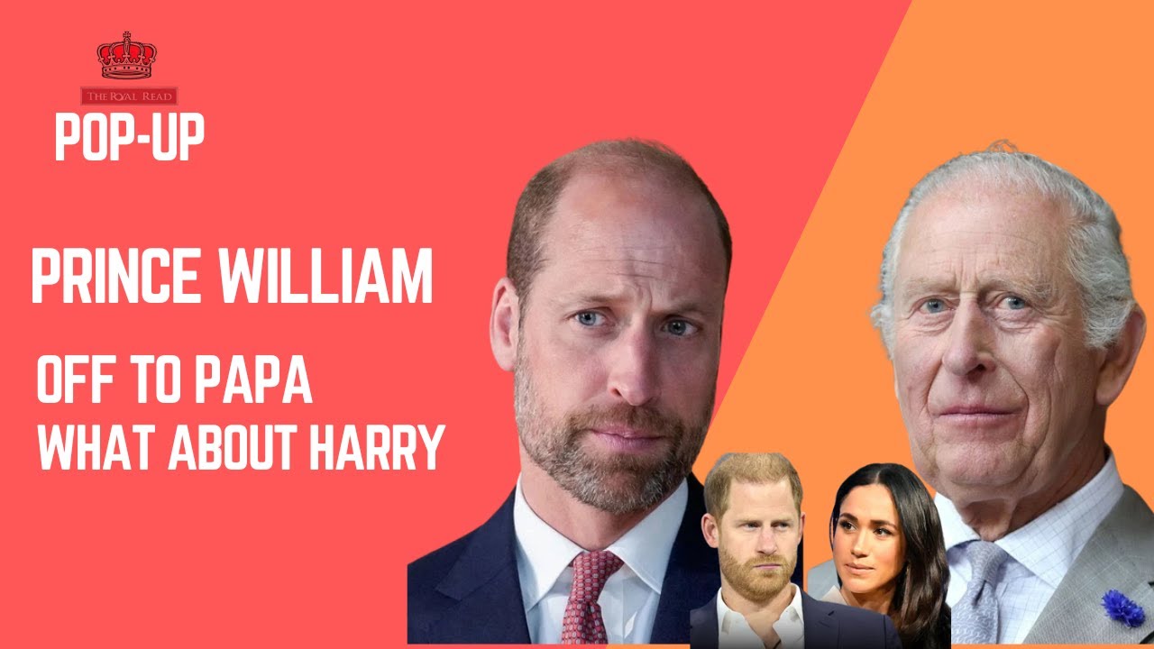 Prince William wants his Pa back - YouTube