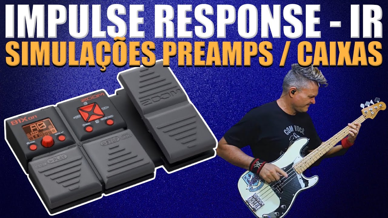 Pedaleira IR Baixo Zoom B1XON / IMPULSE RESPONSE Cab Sim - YouTube