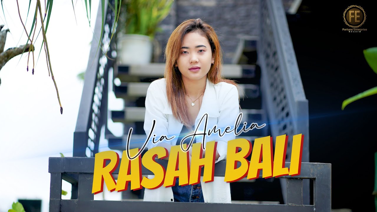 VIA AMELIA - RASAH BALI ( Official Music Video ) - YouTube