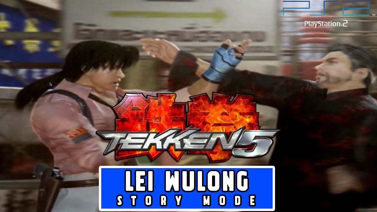 Tekken 5 (2004) Lei Wulong Story Mode Playthrough - No Commentary (PlayStation 2) - YouTube