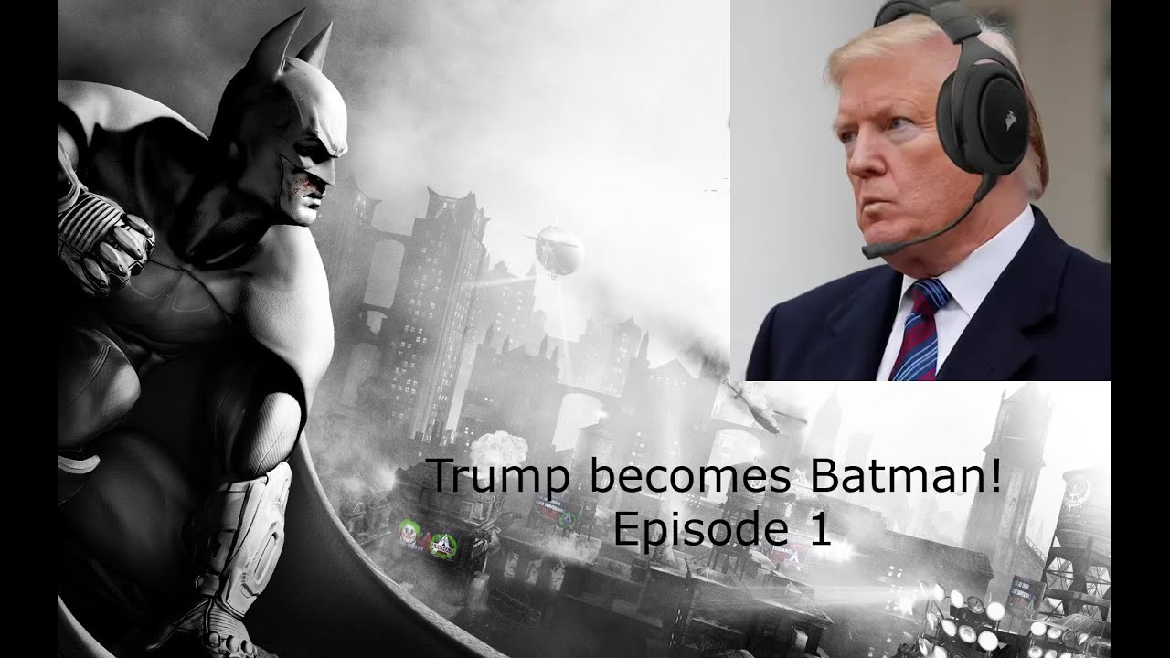 Trump becomes Batman! - YouTube