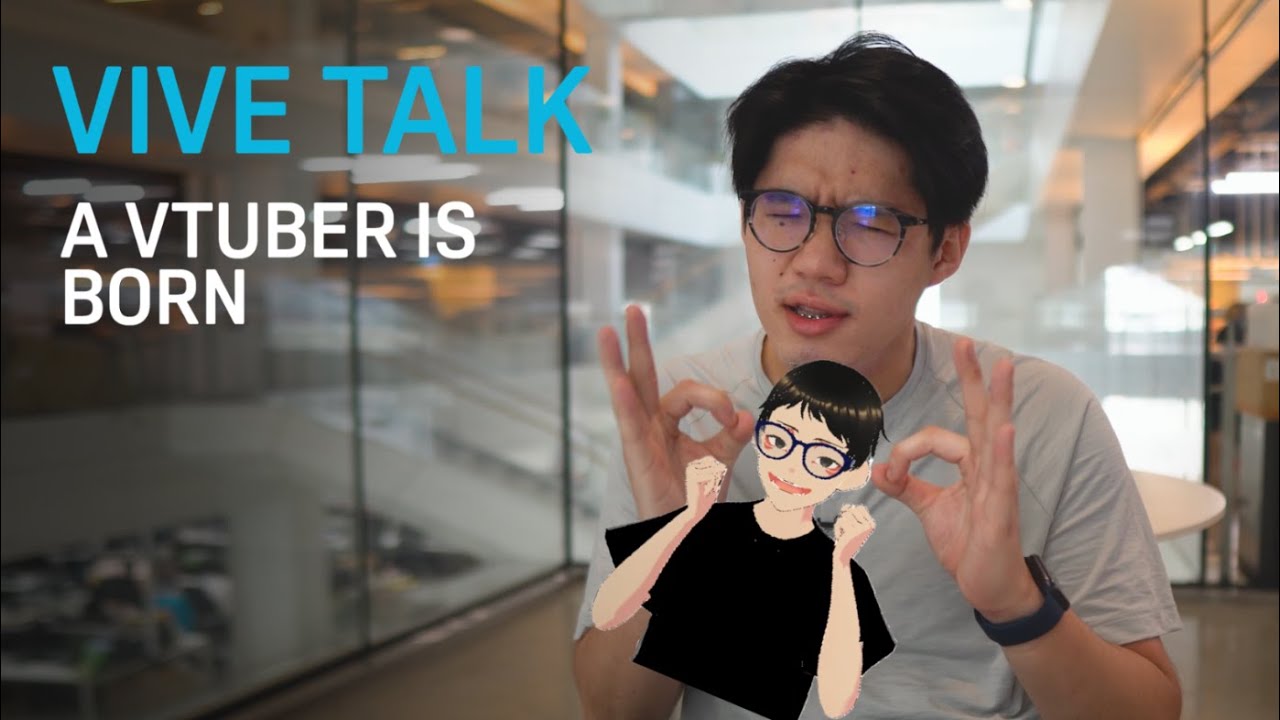 VIVE TALK - How I Built My VTuber: Episode 1 - YouTube