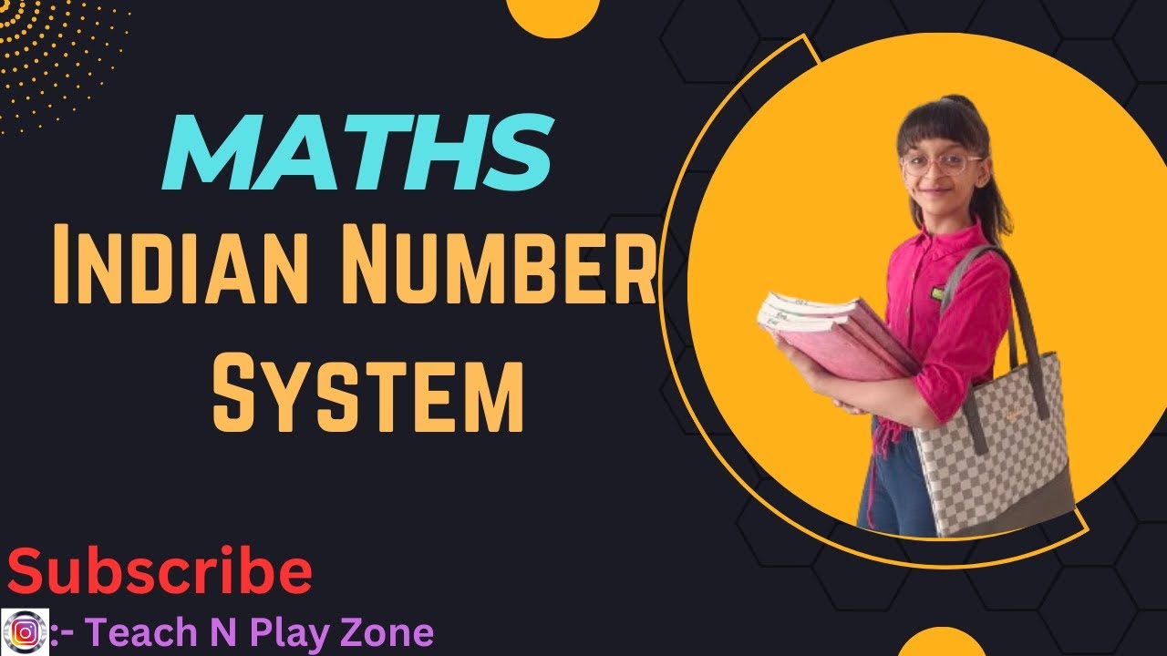 Mathematics Indian Number System | Teach N Play Zone | Kid's Education ...