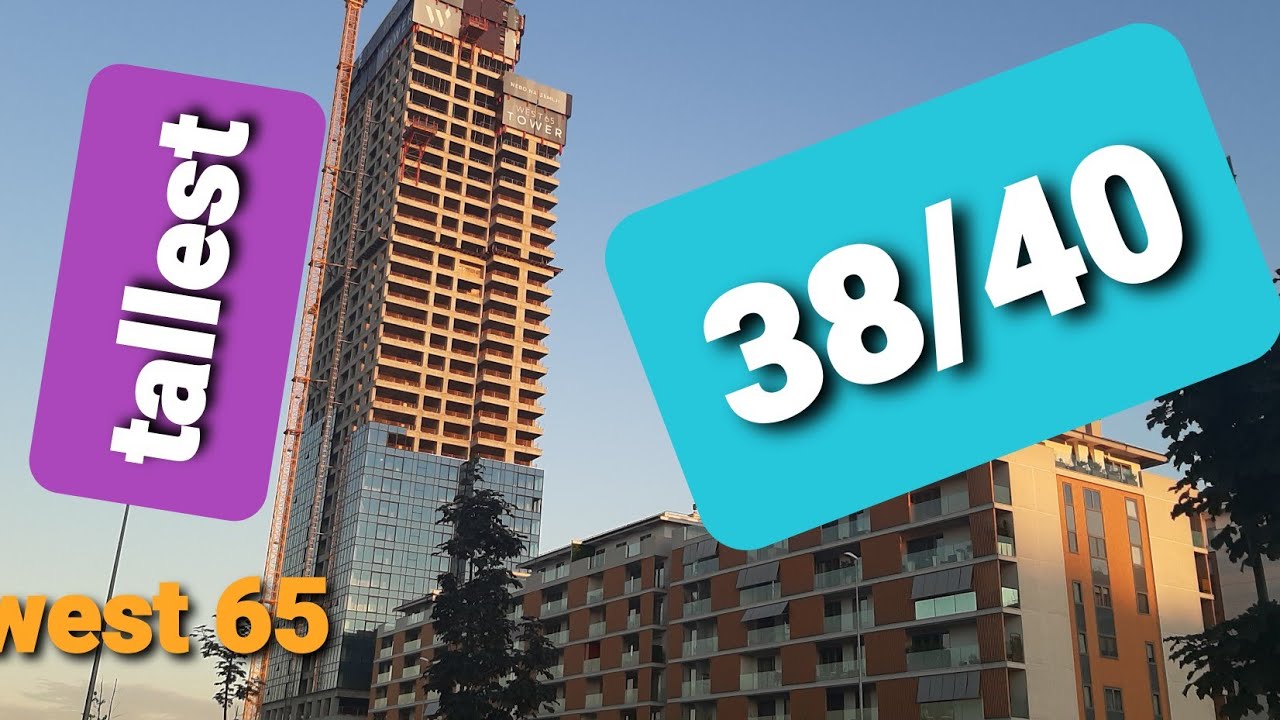 TALLEST BUILDING IN BALKAN 38/40 FLOORS ,END OF CONSTRUCTION BUILDING ...