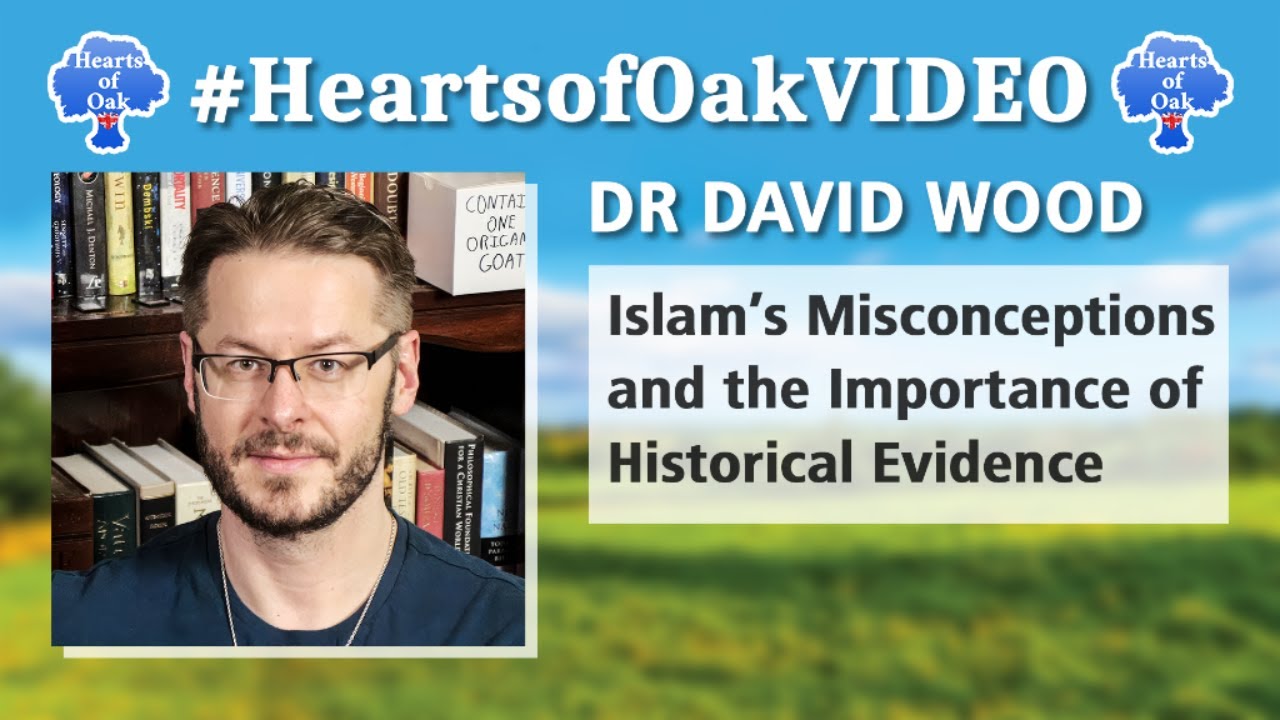 Dr David Wood - Islam's Misconceptions and the Importance of Historical ...