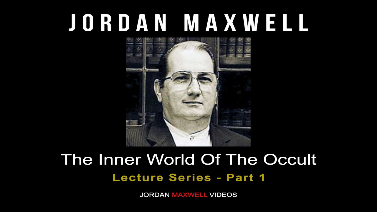 Jordan Maxwell: The Inner World of the Occult - Part 1 - YouTube