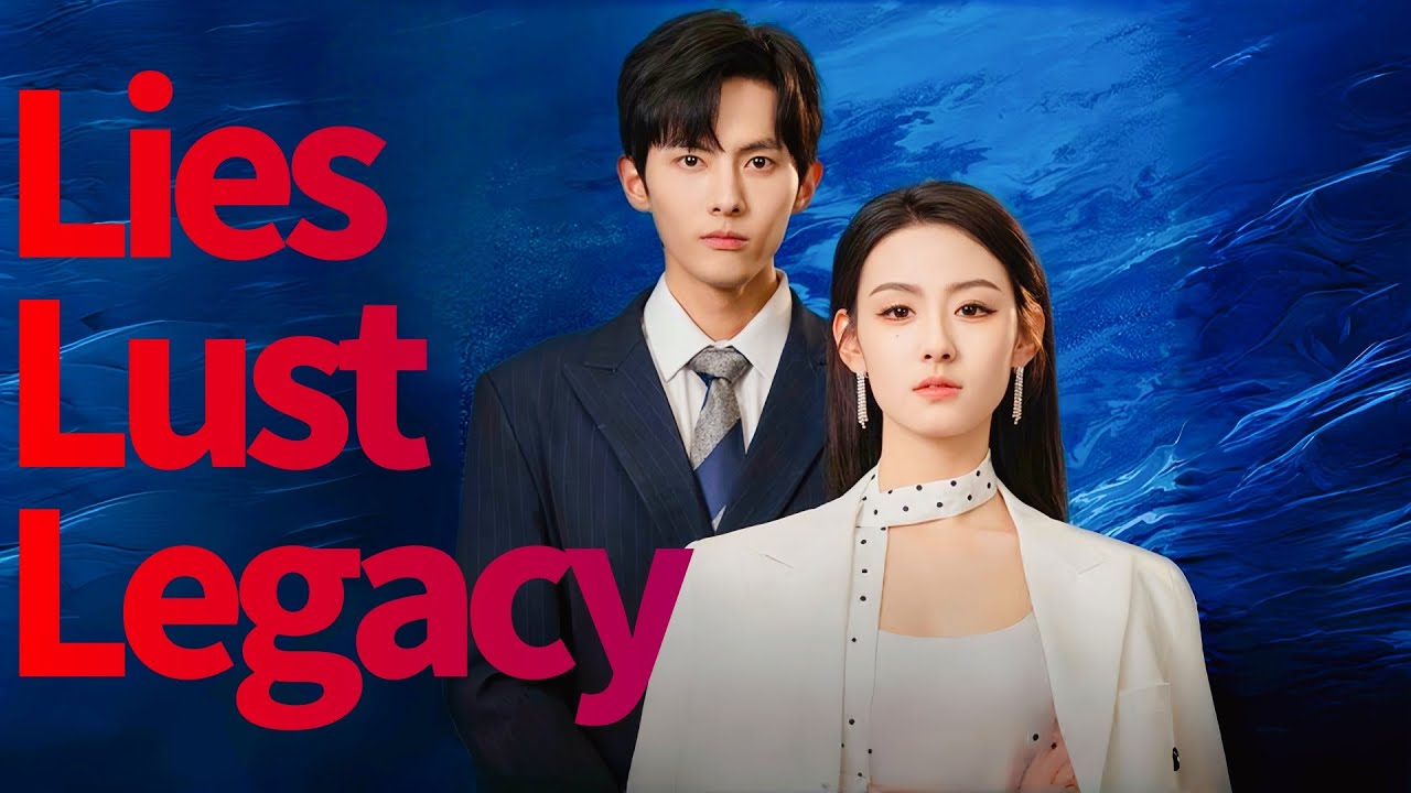 Lies, Lust, and Legacy Chinese Drama #dramabox - YouTube