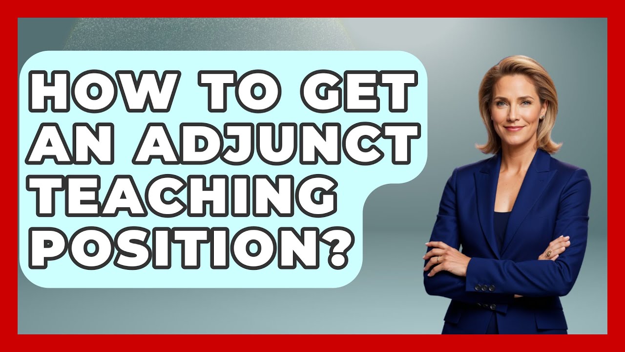 How To Get An Adjunct Teaching Position? - Childhood Education Zone ...