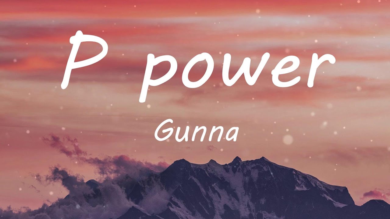 Gunna - P power (feat. Drake) (Lyric Video) - YouTube
