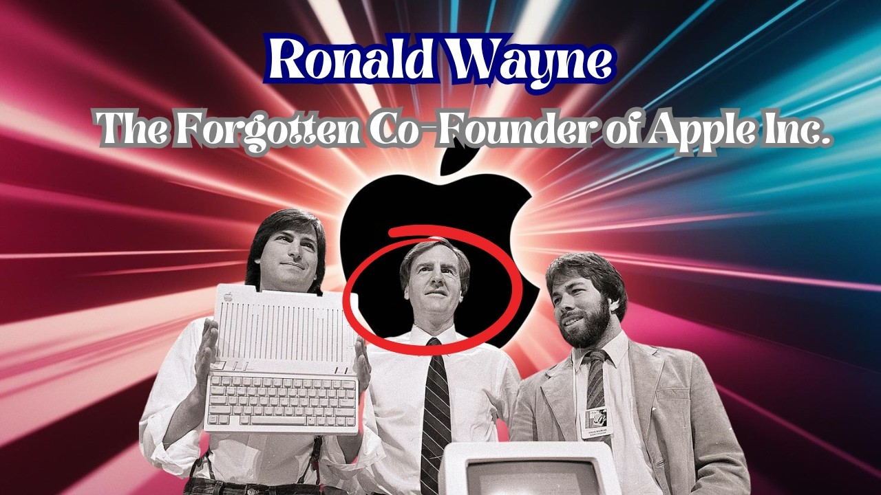 Ronald Wayne: The Forgotten Co-Founder of Apple | Life Story Series ...