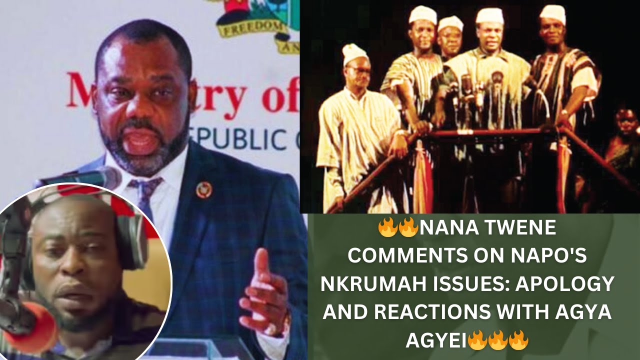 🔥Nana Twene Comments on NAPO's Nkrumah Issues: Apology and Reactions ...