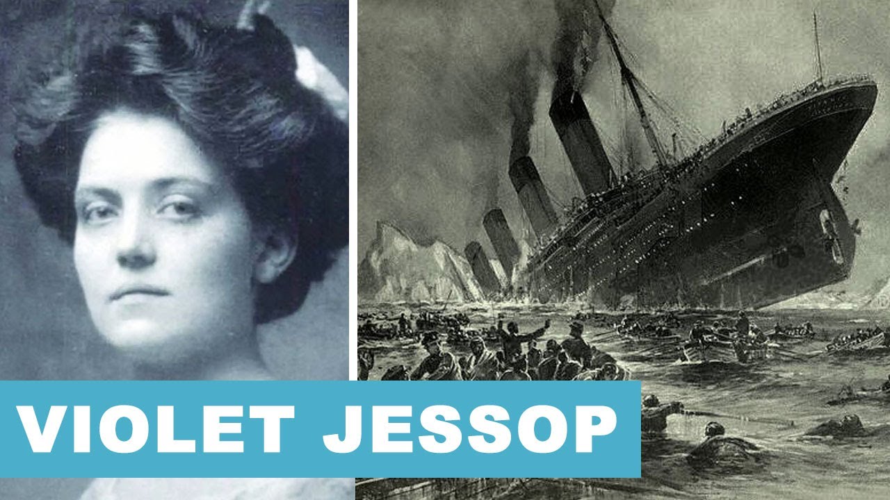Violet Jessop sopravvisse al naufragio del Titanic e a quello delle sue ...