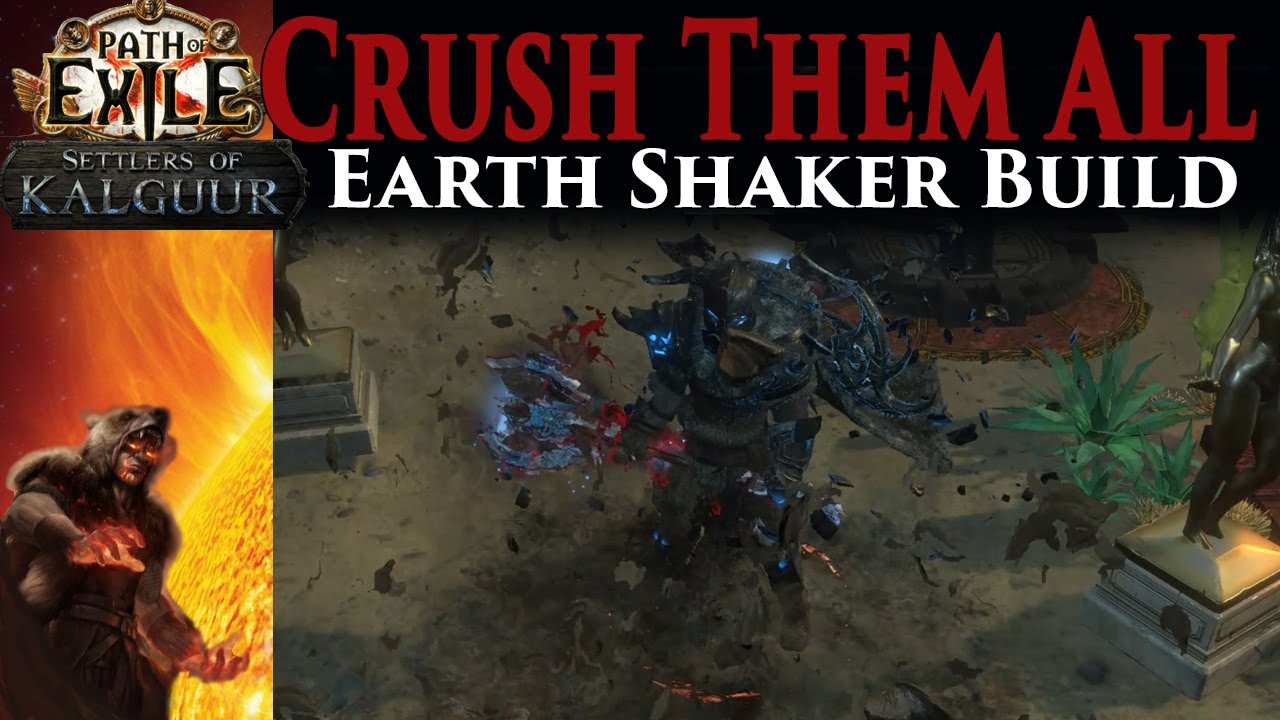 PoE 3.25 Smash The Atlas - 1 Shot Bosses With The Earth Shaker Build ...