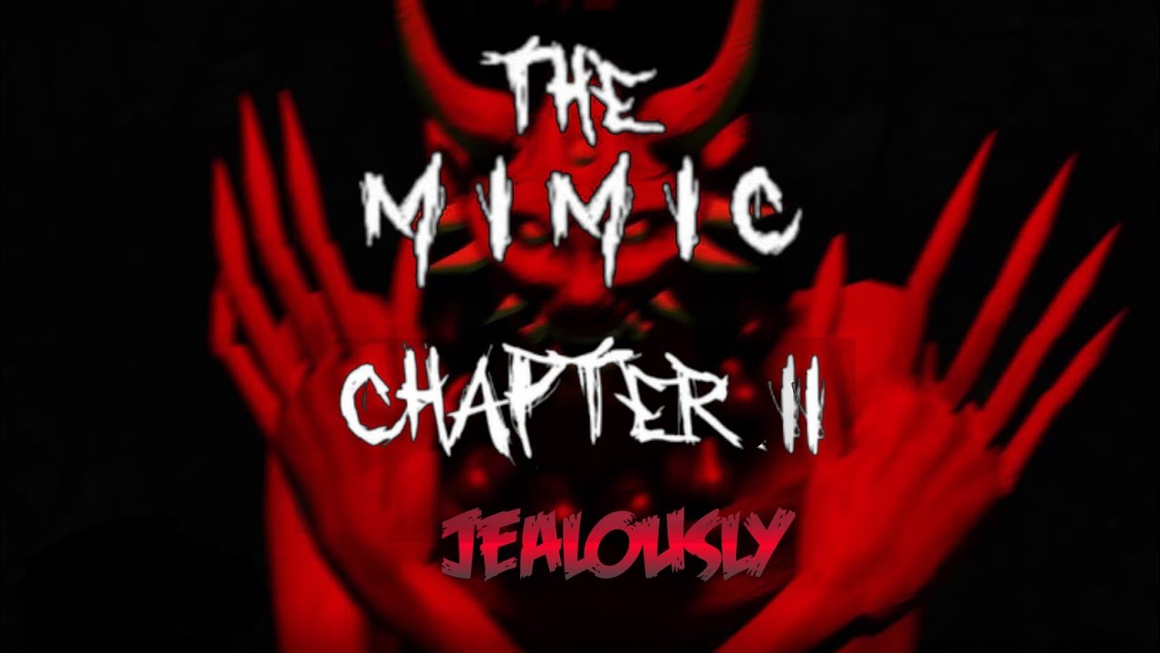 The Mimic, Jealousy Book II - Chapter 2 - YouTube