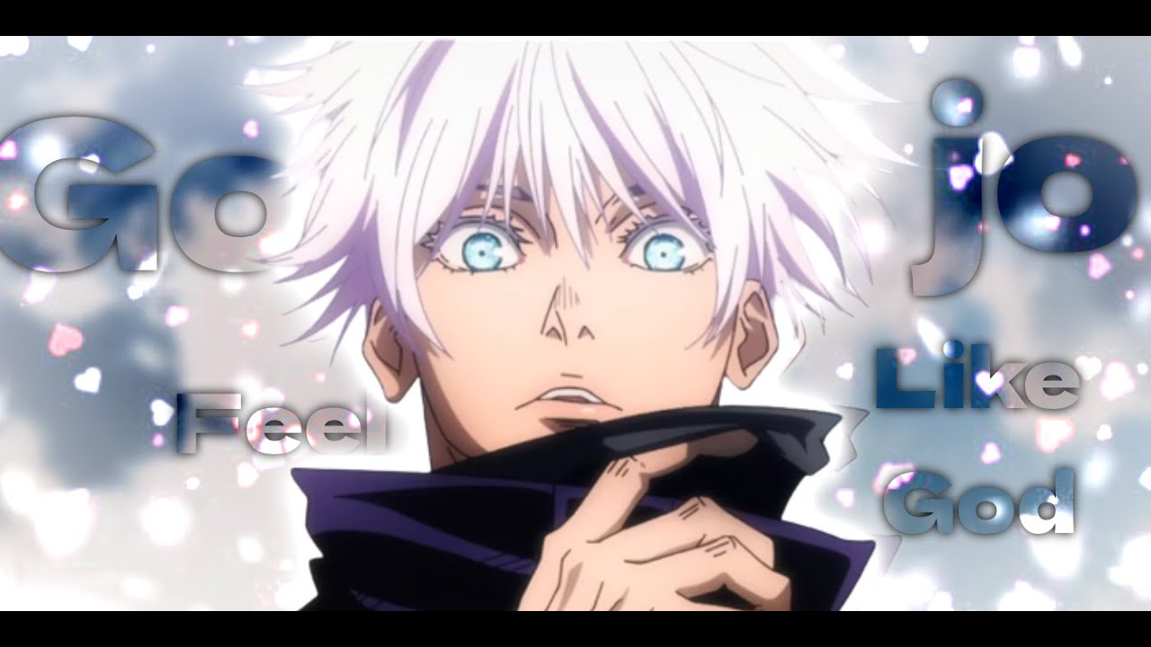 Gojo - Feel Like God [Edit] - YouTube