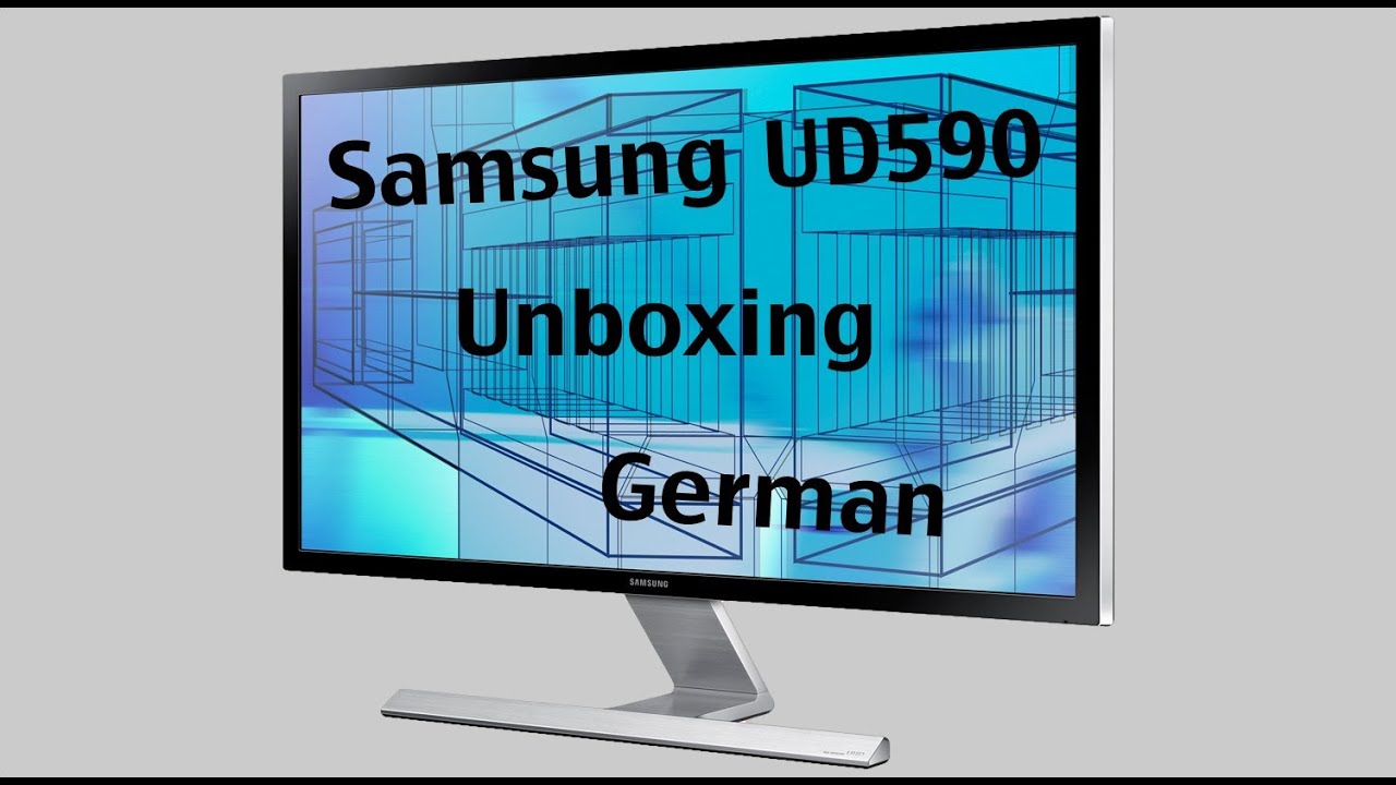 Samsung UD590 (U28D590D) Unboxing [German/HD] - 4K UHD Monitor - - YouTube