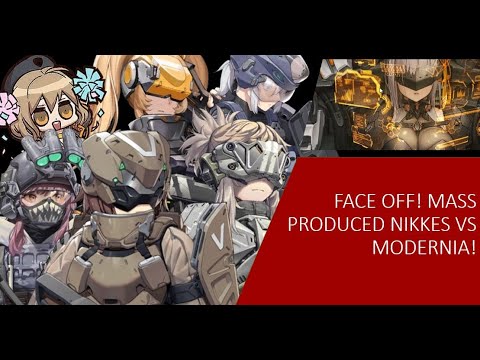 [勝利の女神：NIKKE] : FACE OFF! MASS PRODUCED NIKKES VS MODERNIA! ALL R ...