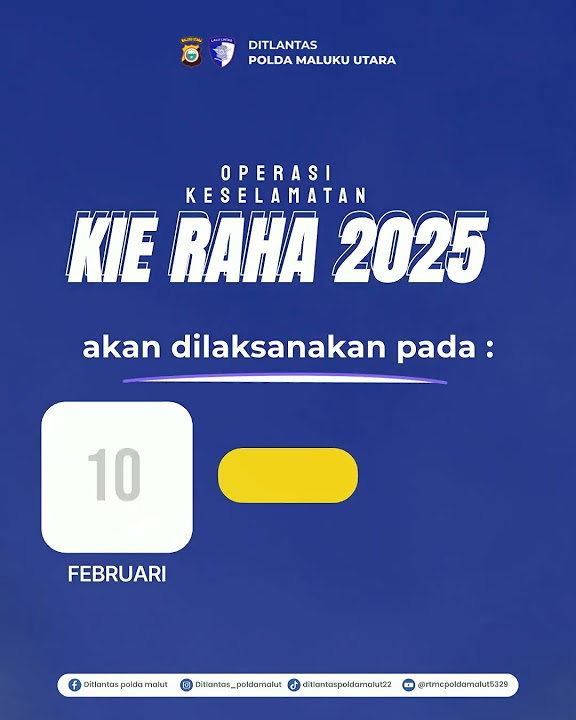 Operasi Keselamatan Kie Raha 2025 telah dimulai! 🚦👮‍♂️ Mulai 10 - 23 Februari 2025. - YouTube