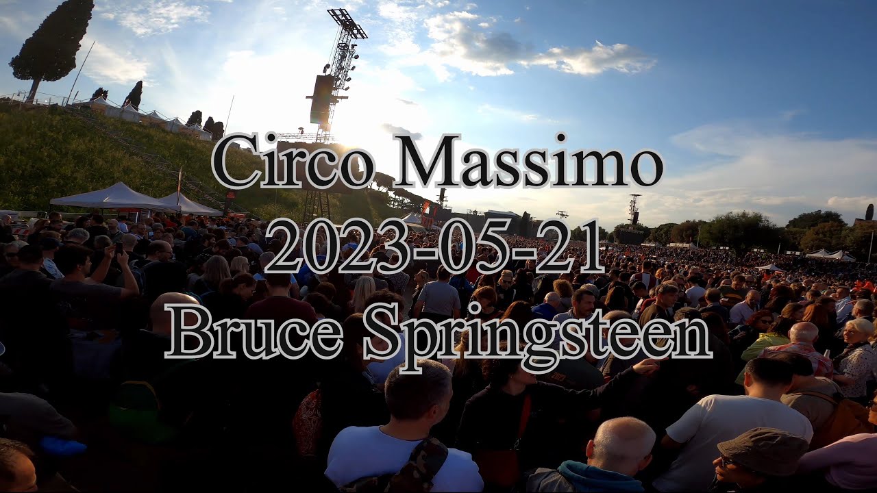 Bruce Springsteen Roma 2023 Circo Massimo 4K - YouTube