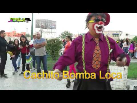 Los Mejores Payasos Cachito Bomba Loca en la Macroplaza - YouTube