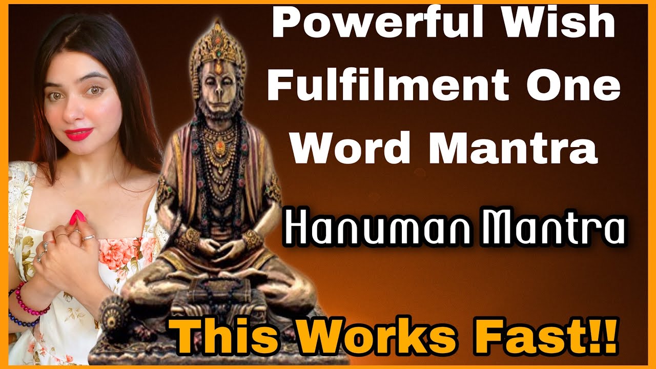 Instant Working One Word Mantra that works 1000% POWER OF LORD HANUMAN WISH FULFILMENT MANTRA ...