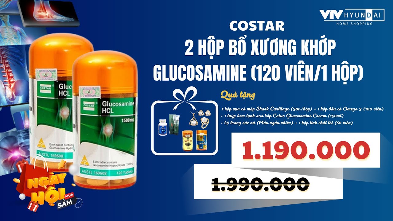 [VTV-HYUNDAI] COSTAR - 2 Hộp Bổ Xương Khớp Glucosamine(120 viên/ hộp ...