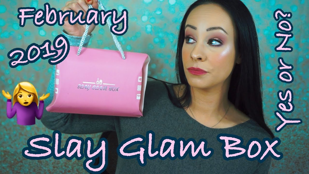 *NEW* Slay Glam Box February 2019... yay or nay? - YouTube