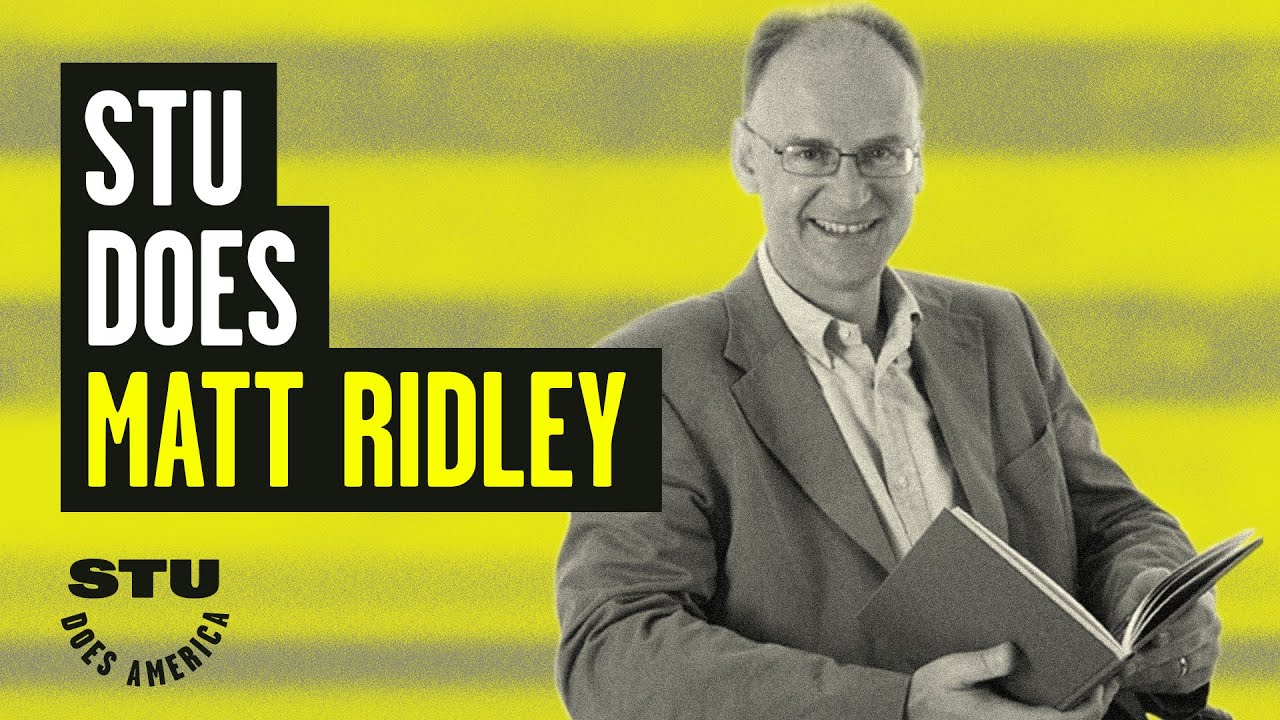 Stu Does Matt Ridley: An Innovative Conversation | Guest: Matt Ridley ...