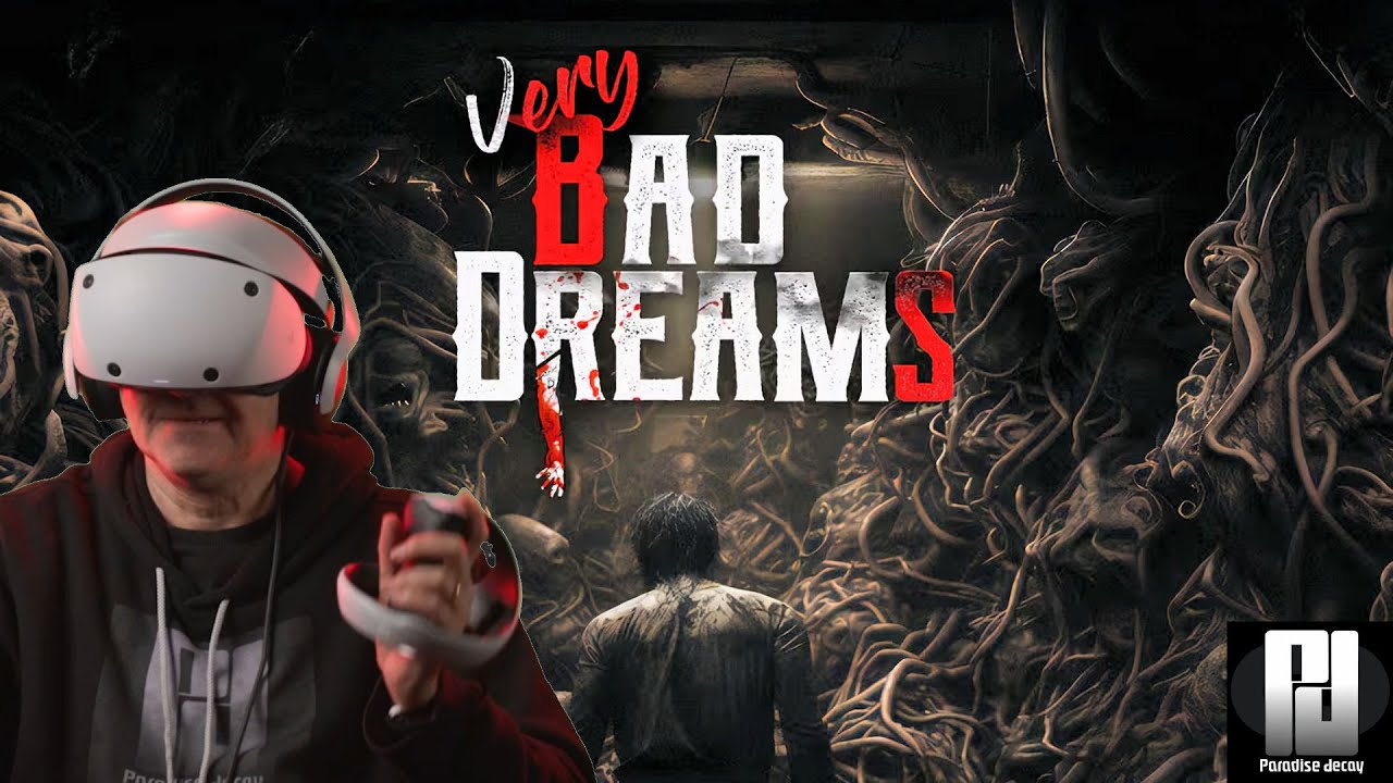 PSVR2 EXCLUSIVE Horror - Very Bad Dreams (PSVR2 Exclusive Edition ...