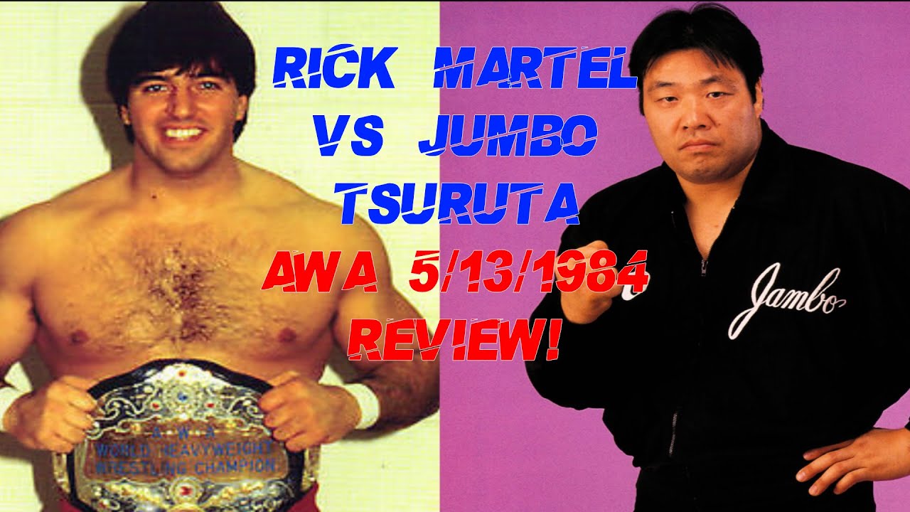 Rick Martel vs Jumbo Tsuruta AWA 1984 Review! - YouTube