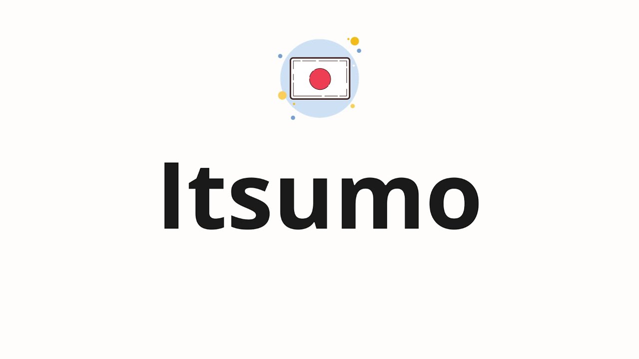 How to pronounce Itsumo - YouTube