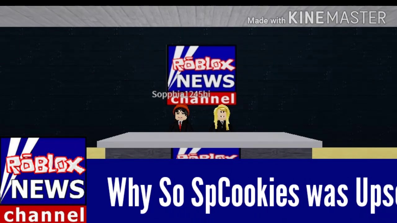 Roblox News Channel and to Talk about a SpCookies was Upset with ...